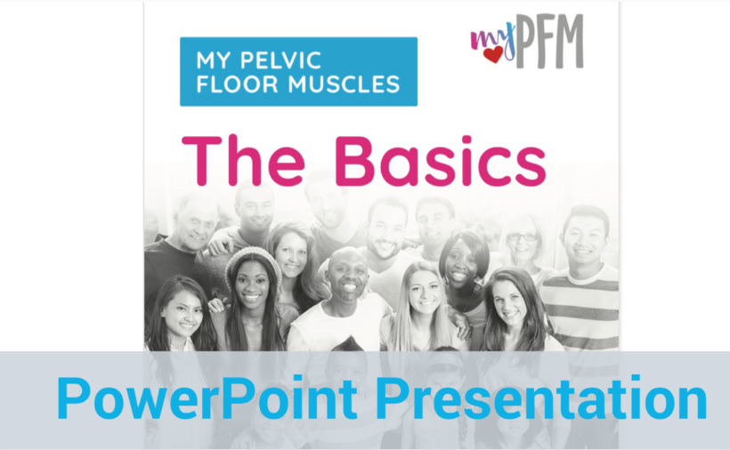 Pelvic Floor Basics PowerPoint Presentation